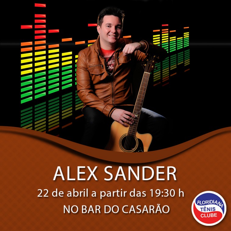 Sexta Show com Alex Sander - Floridiana Tênis Clube
